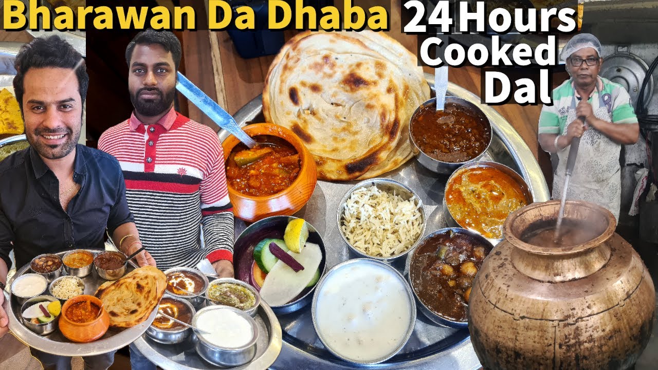 World Famous BHARAWAN DA DHABA ki PURE DESI GHEE THALI. 24 Hours ...