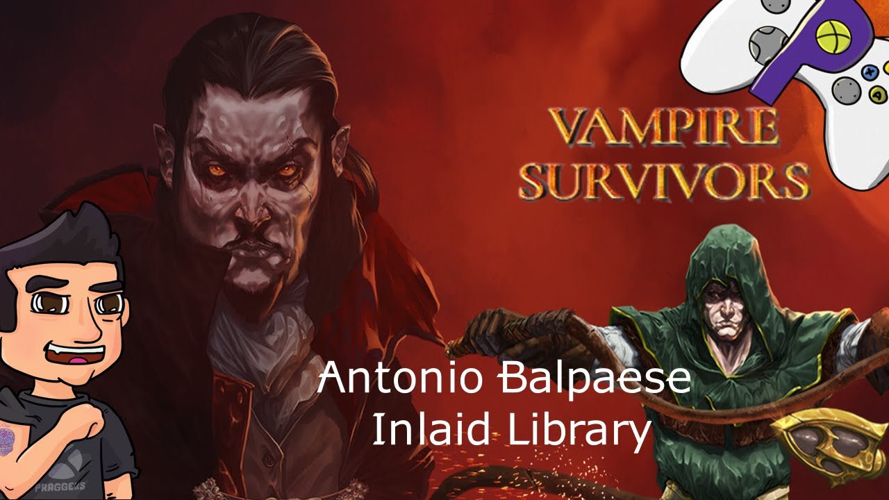 Vampire Survivors - Antonio Balpaese - Inlaid Library - YouTube