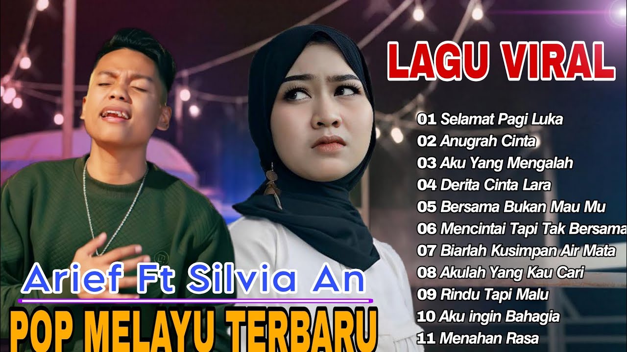 Arief Ft Silvia An~ Arif Full Album Terbaru 2024 tanpa iklan ~ Full Pop ...