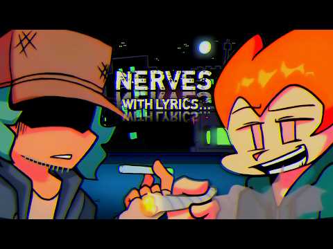 NERVES (PICO-MIX) WITH LYRICS || FRIDAY NIGHT FUNKIN' COVER