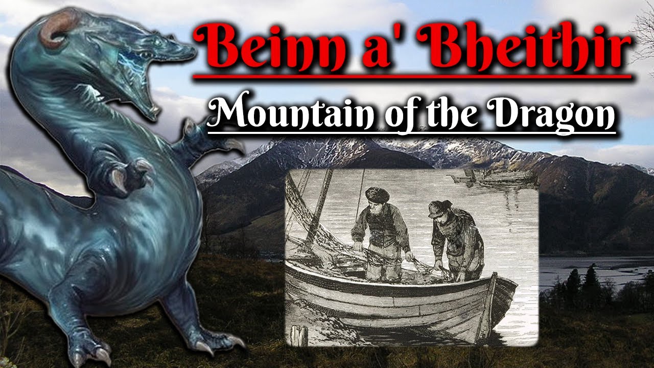 Beinn a' Bheithir: Mountain of the Dragon (Scottish Folklore) - YouTube