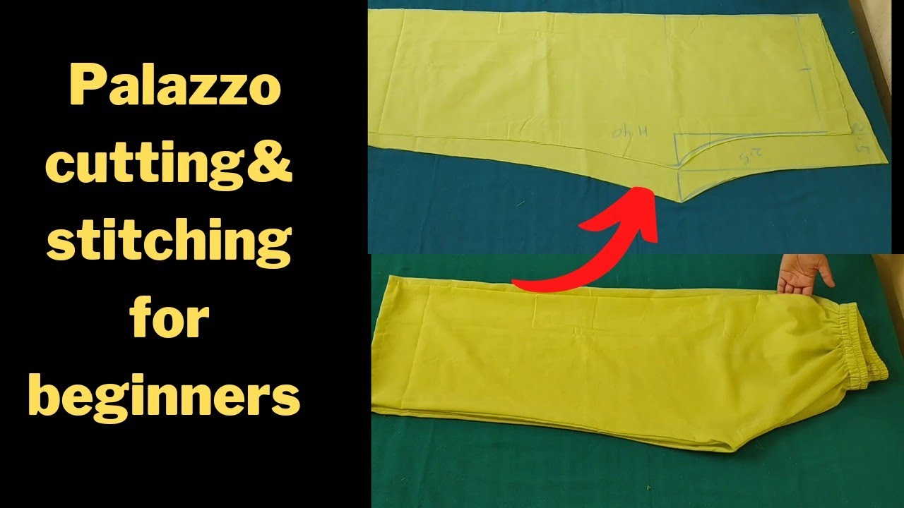 Palazzo Cutting and Stitching| palazzo pant cutting and stitching - YouTube