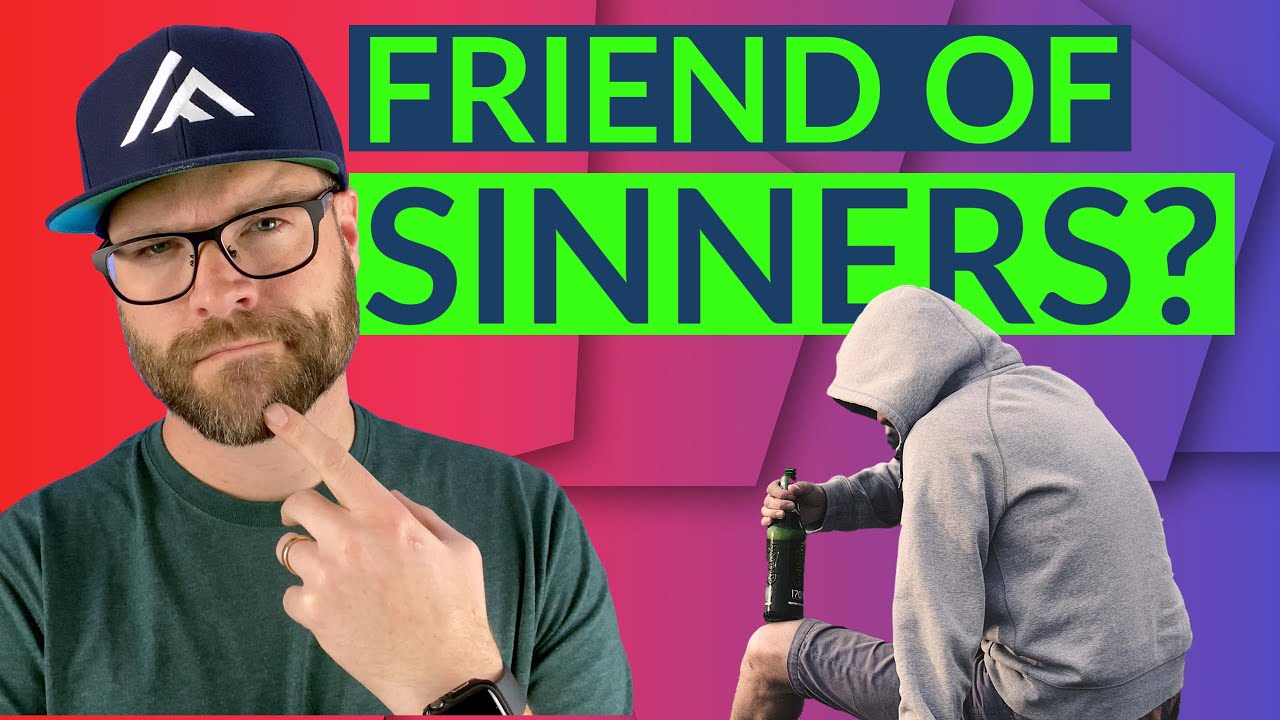 Can CHRISTIANS Be Friends with SINNERS? - YouTube