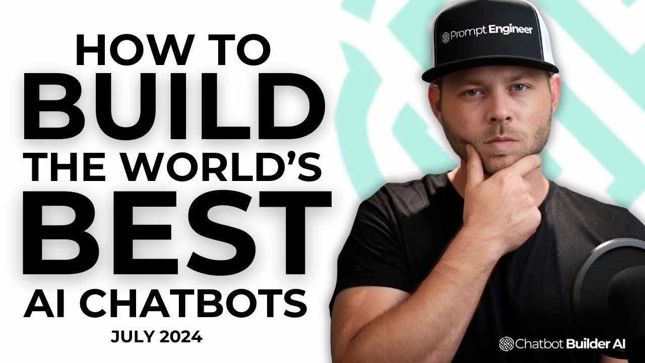 How to Build the World’s Best AI Chatbots | July 2024 - YouTube