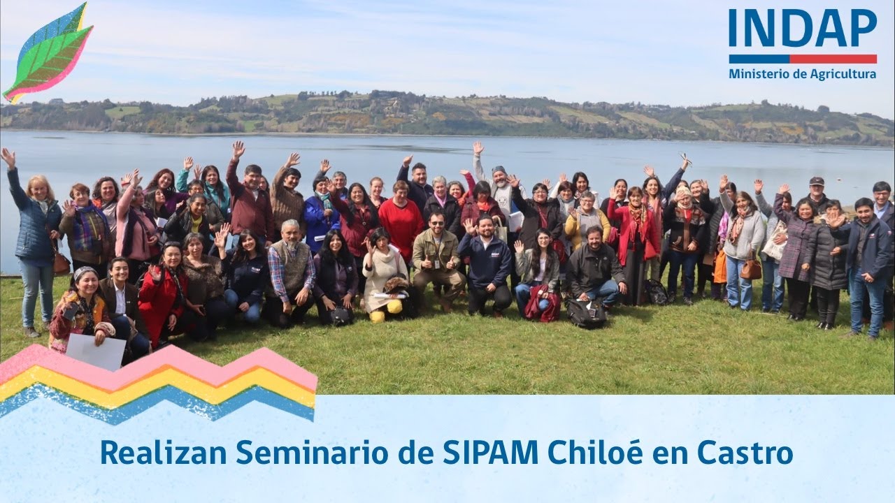 Realizan Seminario de SIPAM Chiloé en Castro - YouTube
