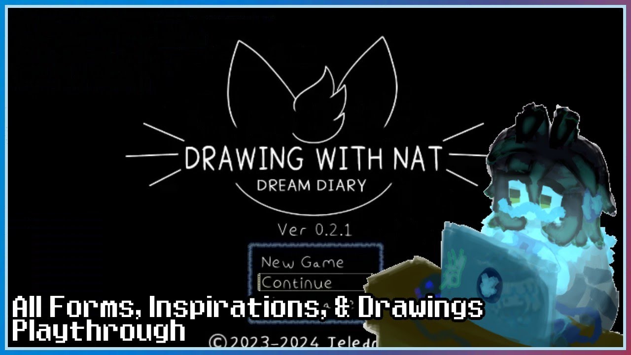 [Nat Feels Inspired!] Drawing with Nat: Dream Diary All Collectibles Playthrough (No Commentary ...