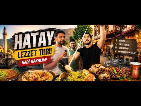 Hatay’ın En Meşhur Lezzetlerini Denedik! 😍 Böyle Bir Tat Yok!