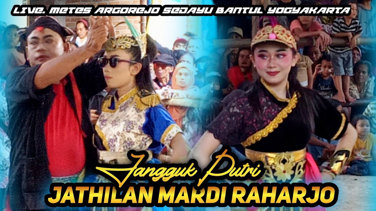 Jangguk Putri Jathilan Mardi Raharjo - Metes Argorejo Sedayu Bantul ...