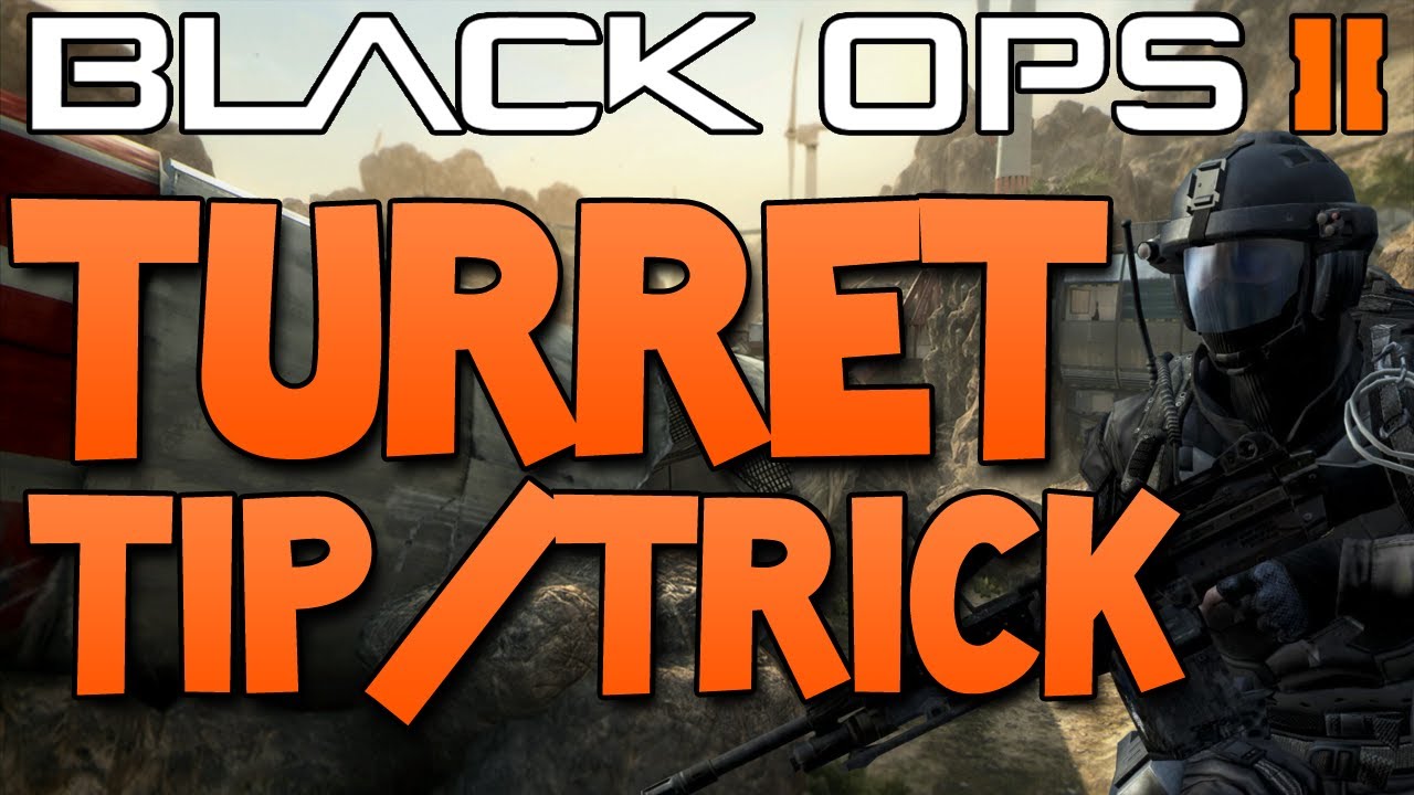 Black Ops 2 Multiplayer Tips and Tricks: Turbine Turret Trick! (BO2 ...