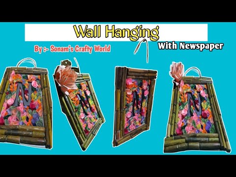 Amazing wall hanging | Handmade wall hanging | newspaper wall hanging ...