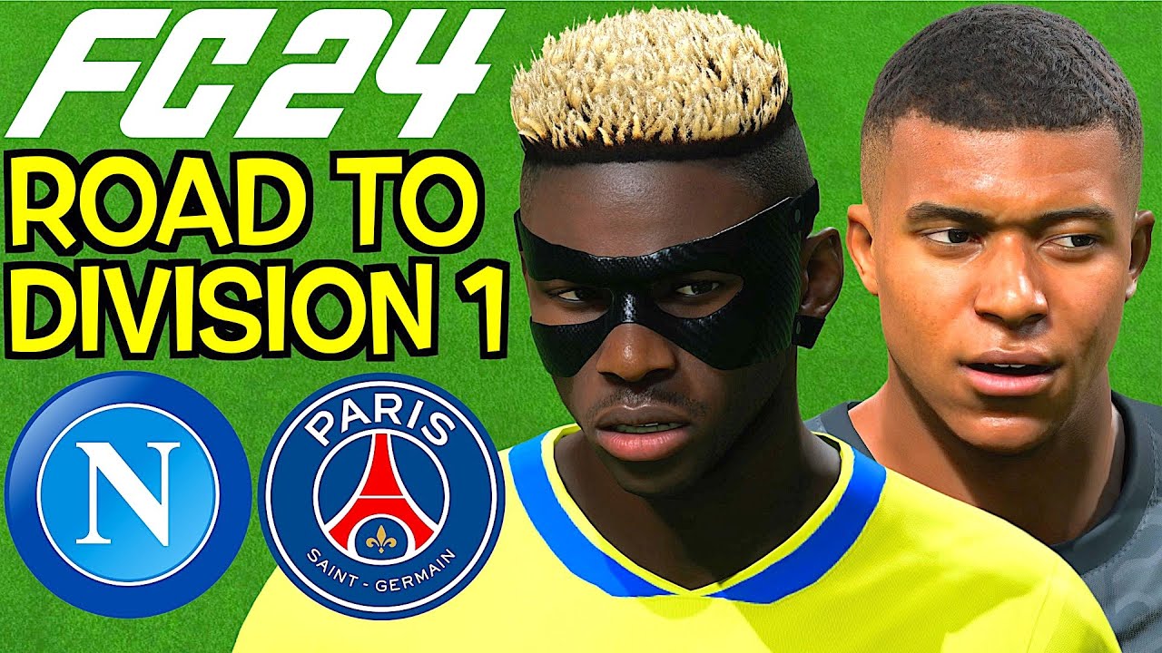 FC 24 Seasons #95 - Road To Division 1 - PSG vs Napoli - YouTube
