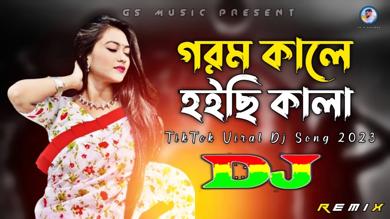 Gorom Kale Hoichi Kala Dj (RemiX) | TikTok | Orginal Dance Mix 2023 ...