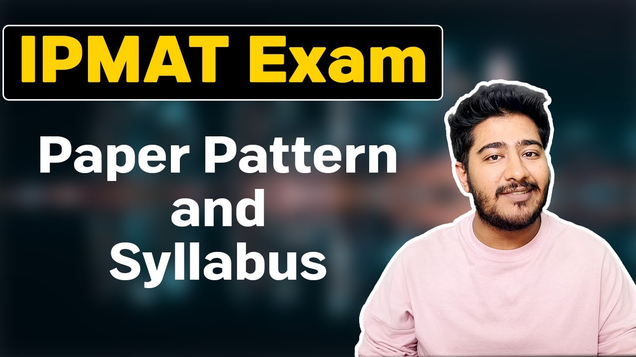 IPMAT IIM Indore Exam 2023 Pattern and Syllabus | CATKing's 40 Days ...
