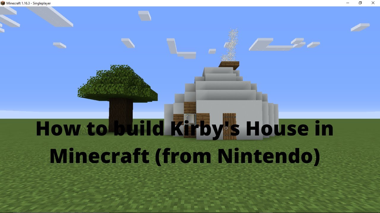 How To Build Kirby's House In Minecraft (Nintendo Kirby, not sponsored ...