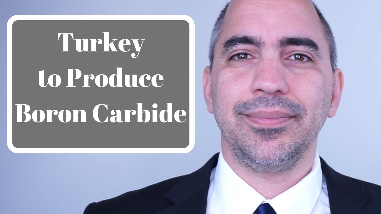 Turkey to Produce Boron Carbide for Military Equipment - YouTube