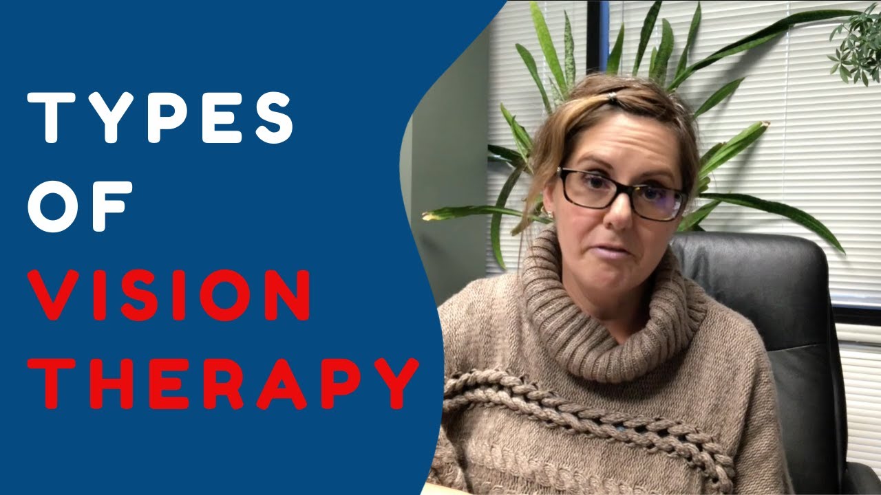 The Types Of Vision Therapy Programs We Offer - YouTube