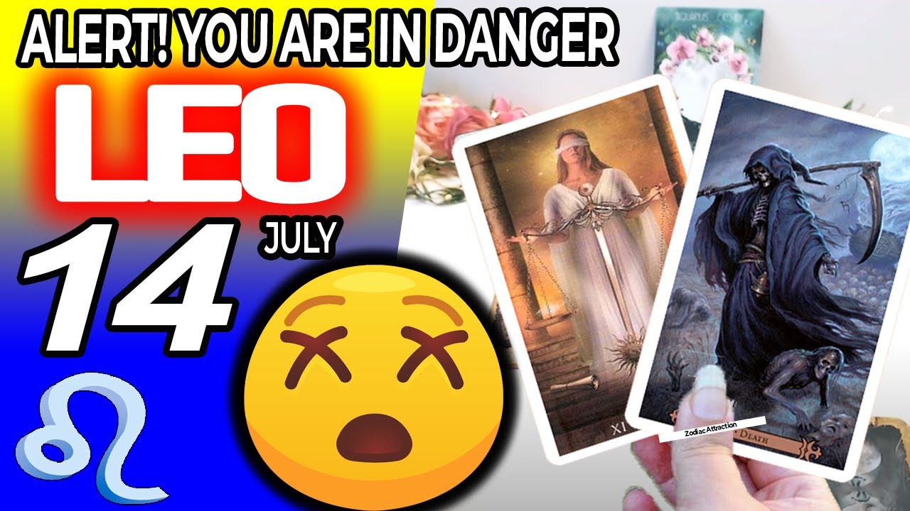 Leo ♌️ ALERT YOU ARE IN DANGER 😰 horoscope for today JULY 14 2024 ♌️ # ...