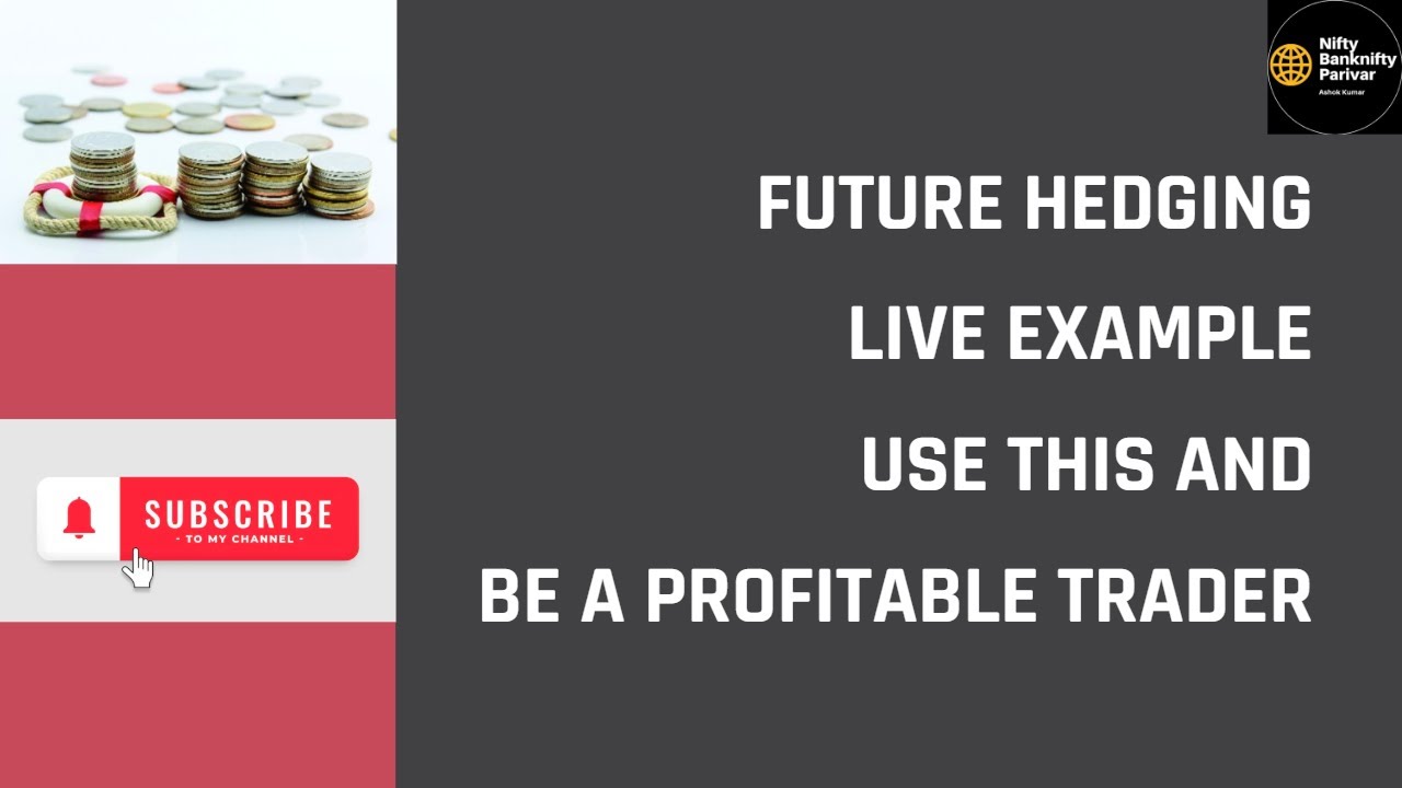 Future Hedging kaise karen/ Future hedging example/ Future hedge learning video - YouTube