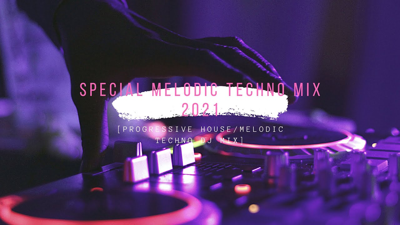 Special Melodic Techno Mix 2021 ⚡ Best of Techno Mix ⚡ Legendary Techno ...