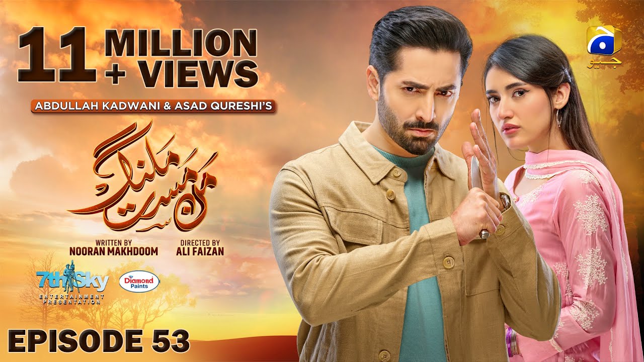 Mann Mast Malang Ep 53 [Eng Sub] Presented by Diamond Paints - 22nd June 2025 - Har Pal Geo ...