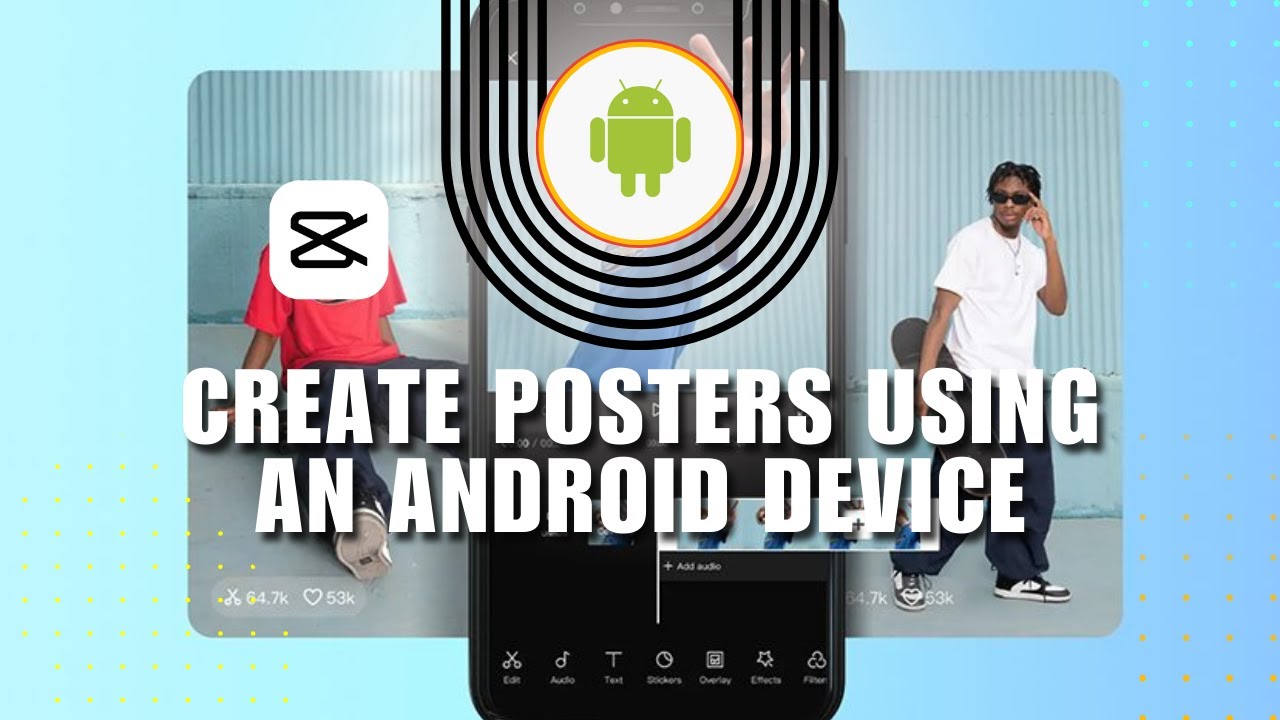 💥 MINUTE How to Create Posters Using an Android Device Capcut English ...