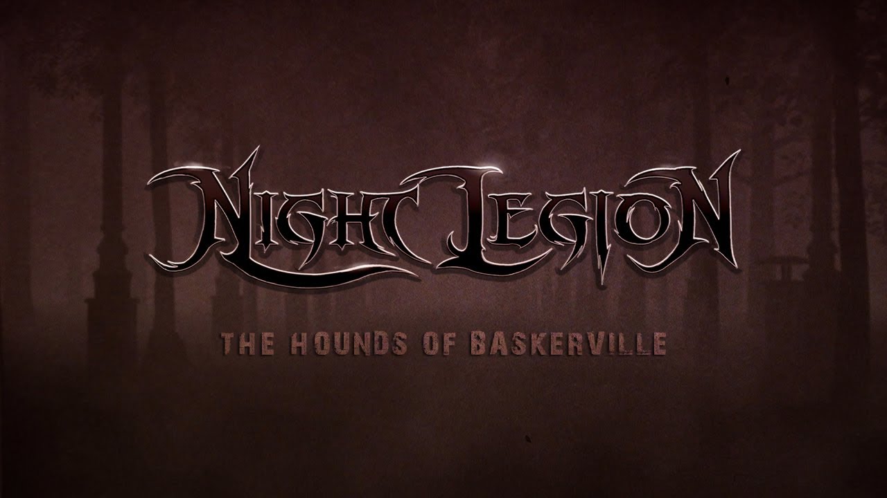 NIGHT LEGION - The Hounds Of Baskerville (Lyric Video) - YouTube