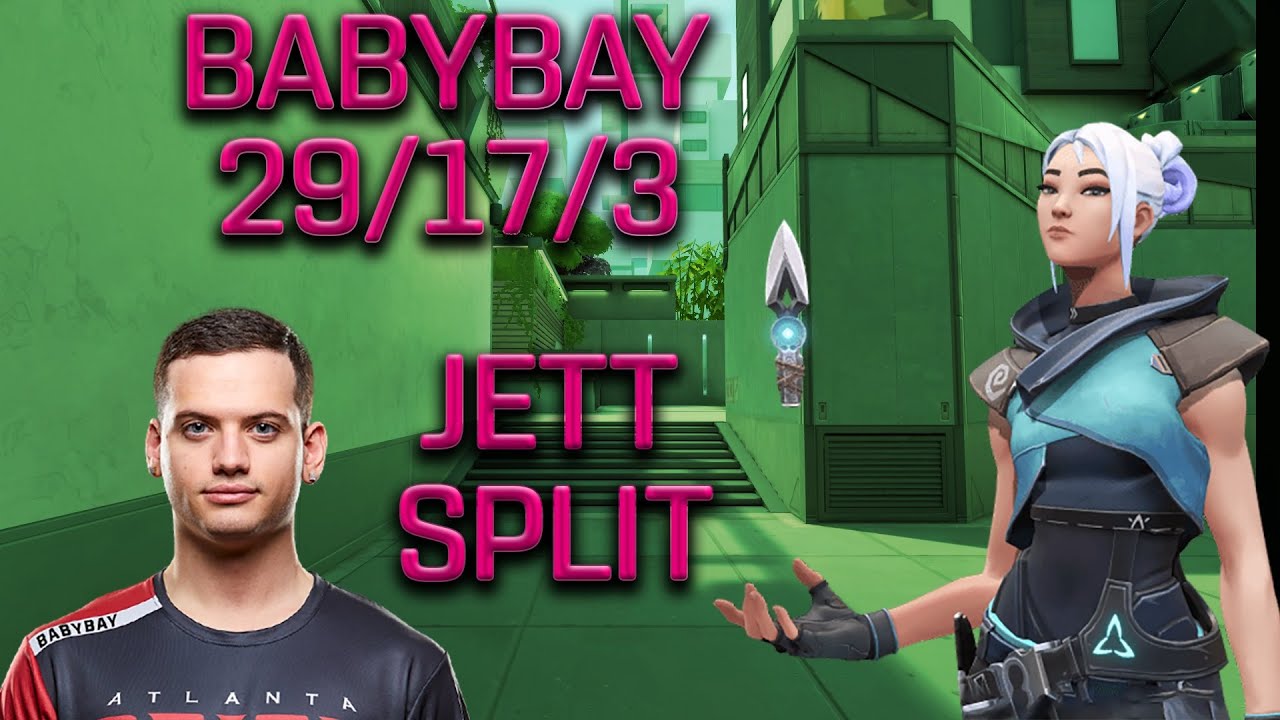 FAZE BABYBAY - JETT - SPLIT - (29/17/3) - VALORANT POV - YouTube