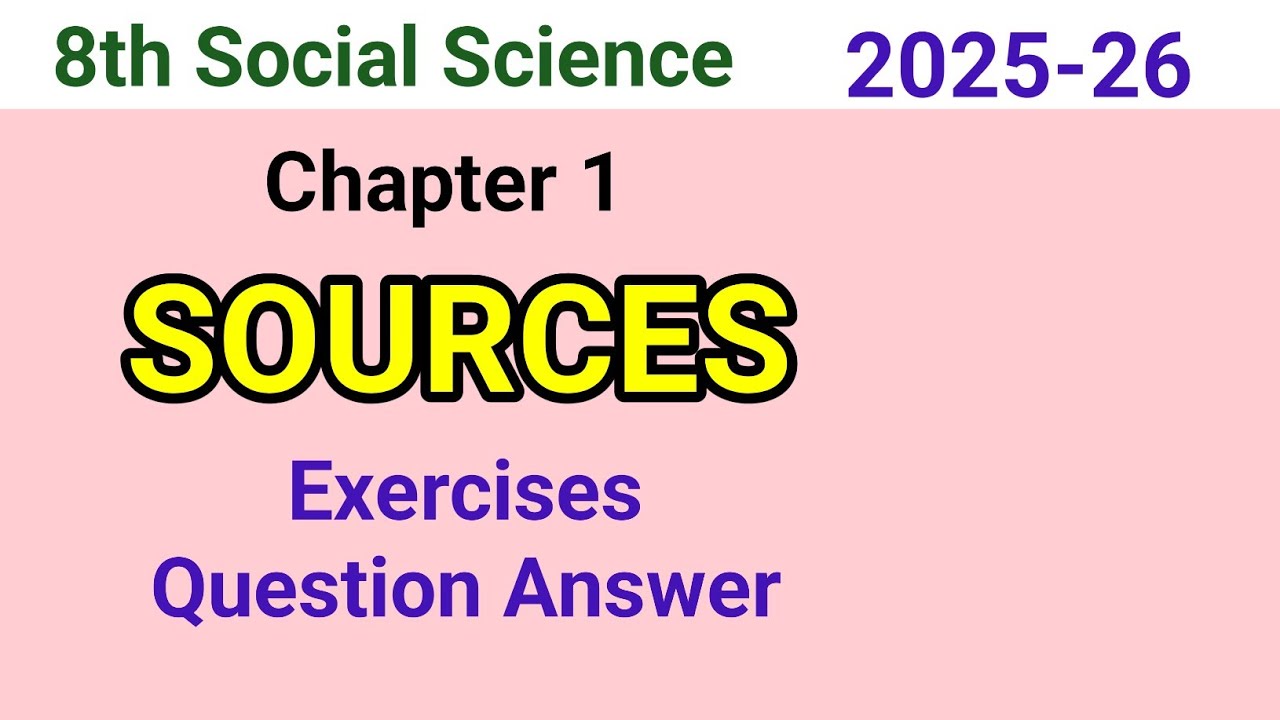 8th Class Social Science | Chapter 1 | Sources | Question Answer | 2025 ...