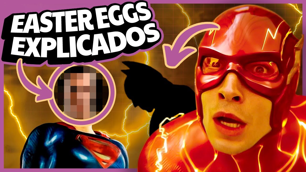 THE FLASH - 13 EASTER EGGS E REFERÊNCIAS ESCONDIDAS NO FILME - YouTube