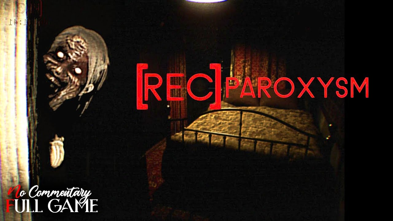 [REC] PAROXYSM - Full Indie Horror Game |1080p/60fps| #nocommentary ...