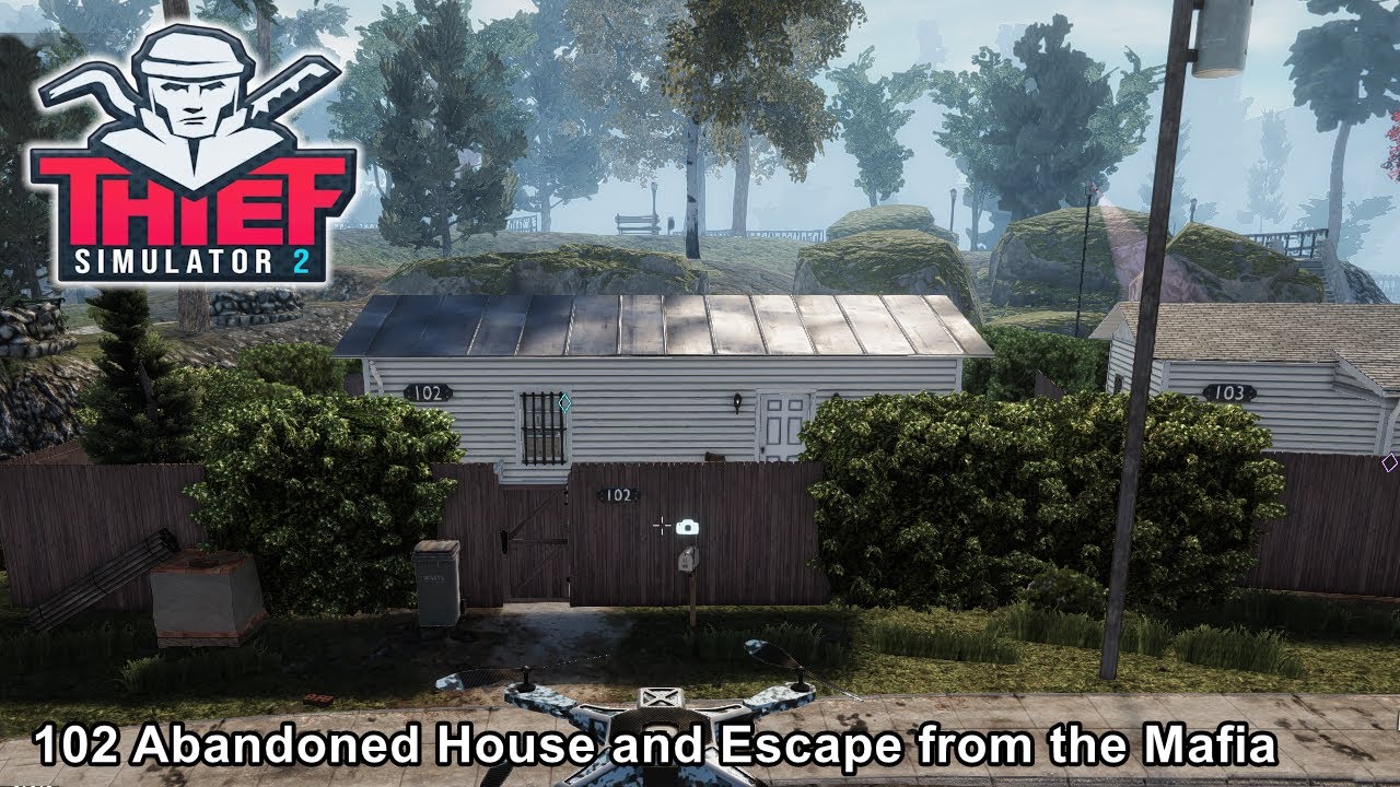 Thief Simulator 2 Prologue / 102 Abandoned House and Escape from the ...