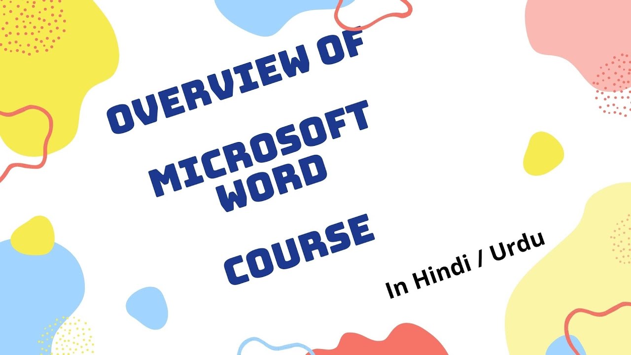MS Word Course: Lect-1 Overview of Microsoft Word Course - YouTube