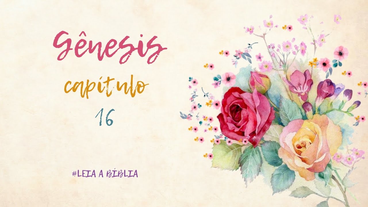 GÊNESIS 16 - YouTube