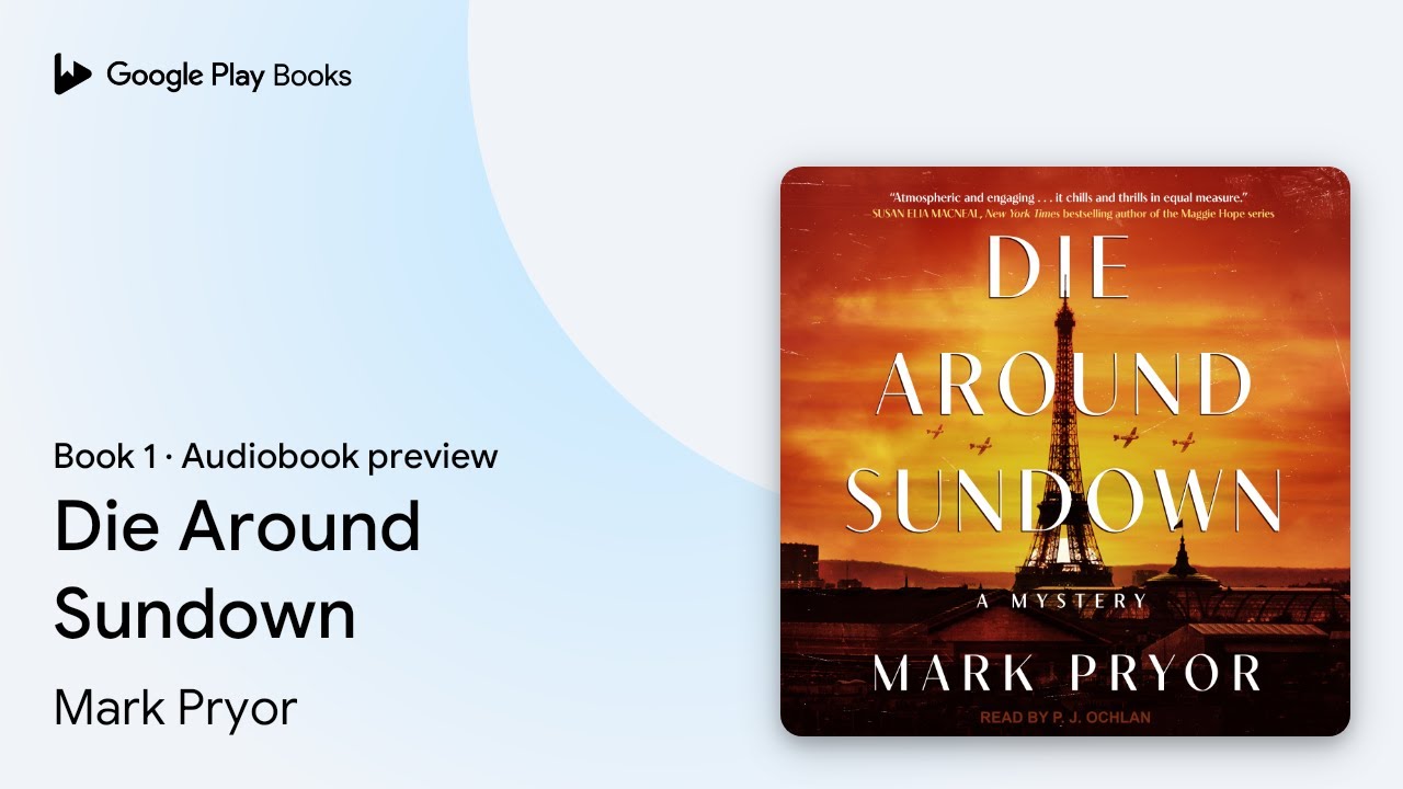 Die Around Sundown Book 1 by Mark Pryor · Audiobook preview - YouTube