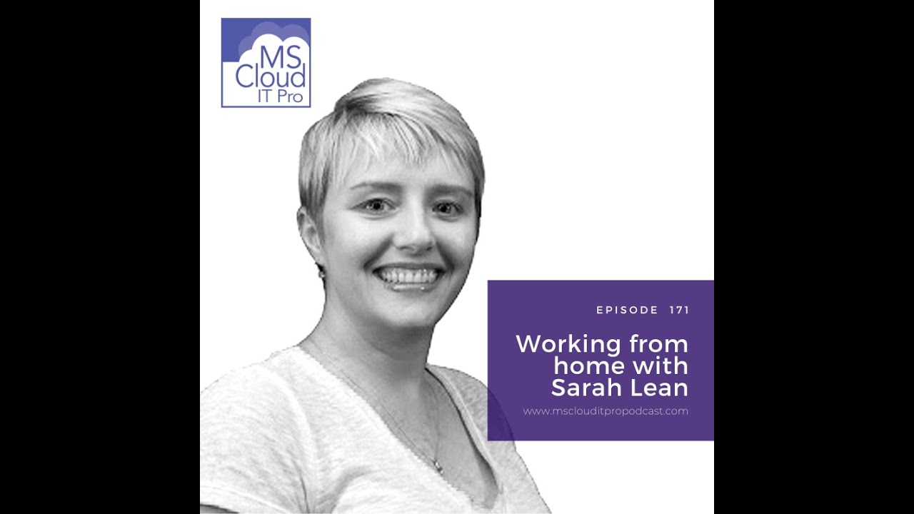 Episode 171 – Working from home with Sarah Lean - YouTube