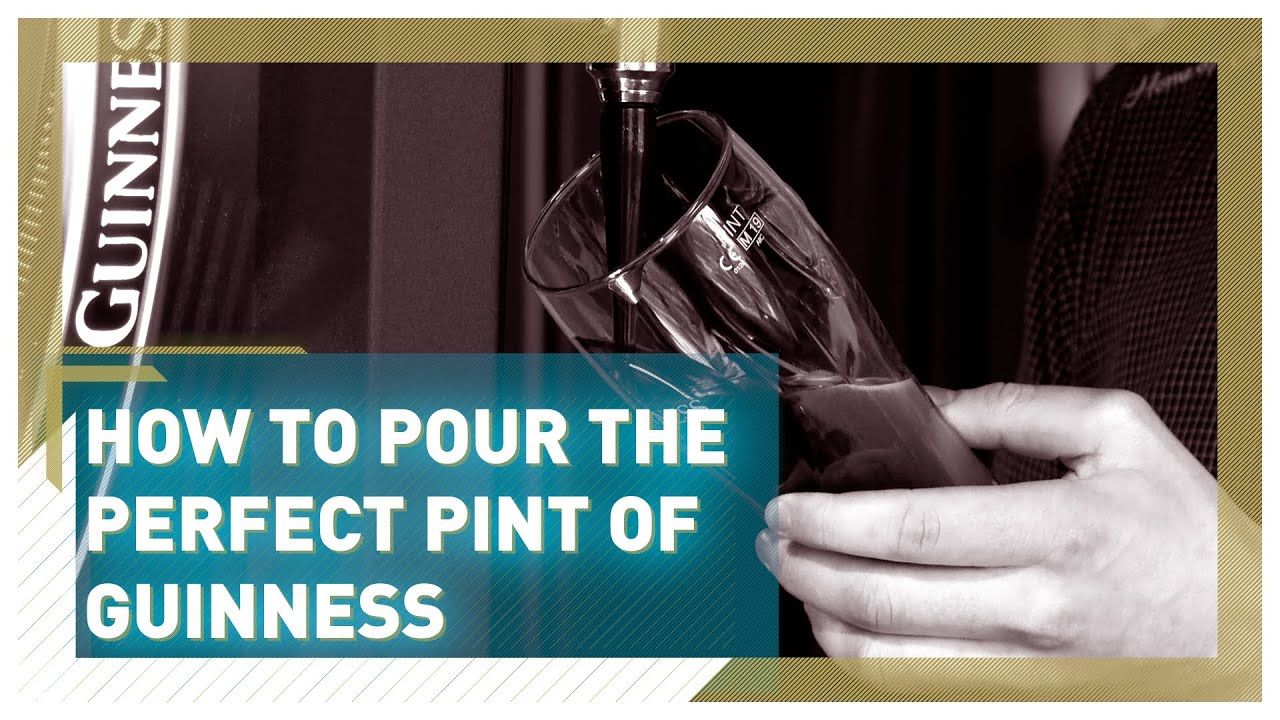 Six steps to the perfect pint of Guinness - YouTube