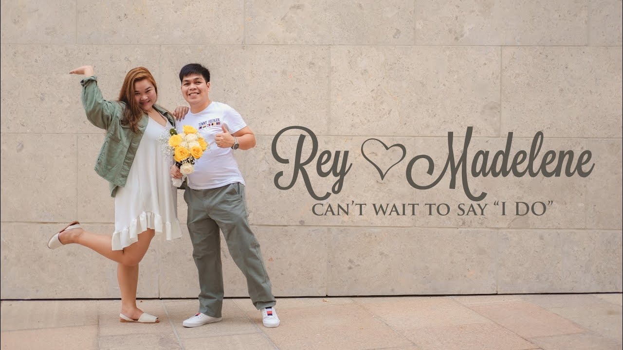 Rey & Madelene can't wait to say "I DO" - YouTube
