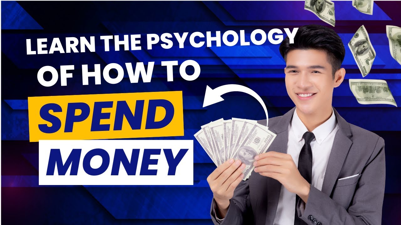 Financial Education - The Psychology of Spending Money - YouTube