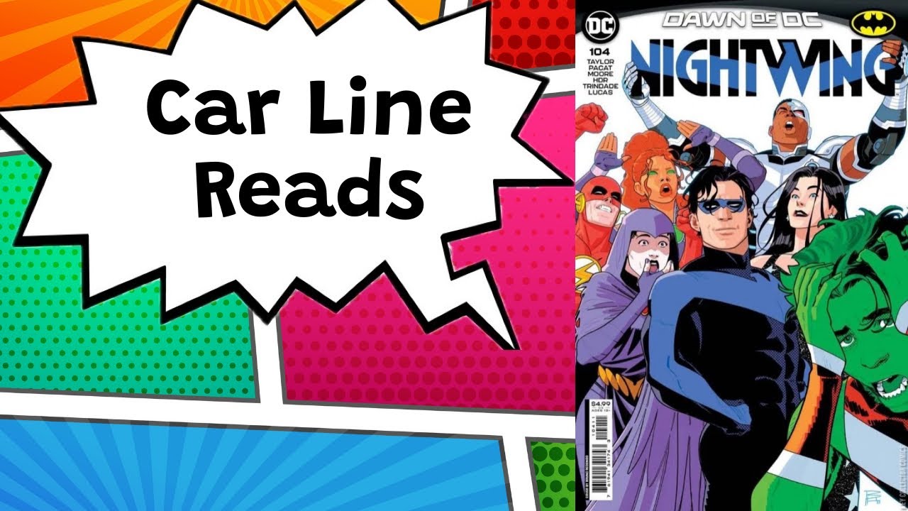 Car Line Reads: Nightwing #104 (May 2023) - YouTube