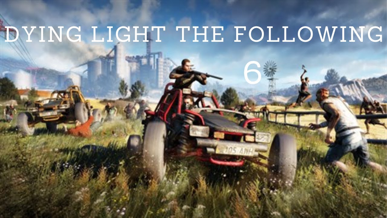RESTORING POWER - DYING LIGHT THE FOLLOWING EP 6 - YouTube