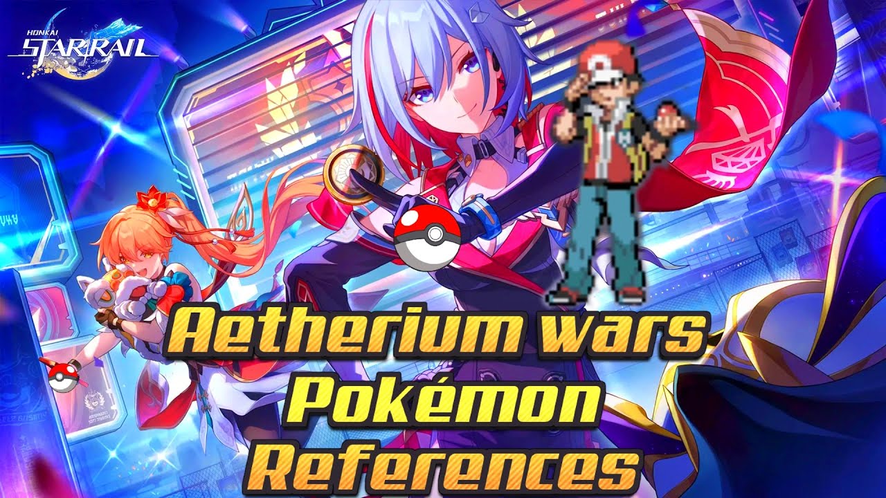 Every Pokémon Reference In The Aetherium Wars Event [Honkai: Star Rail] - YouTube