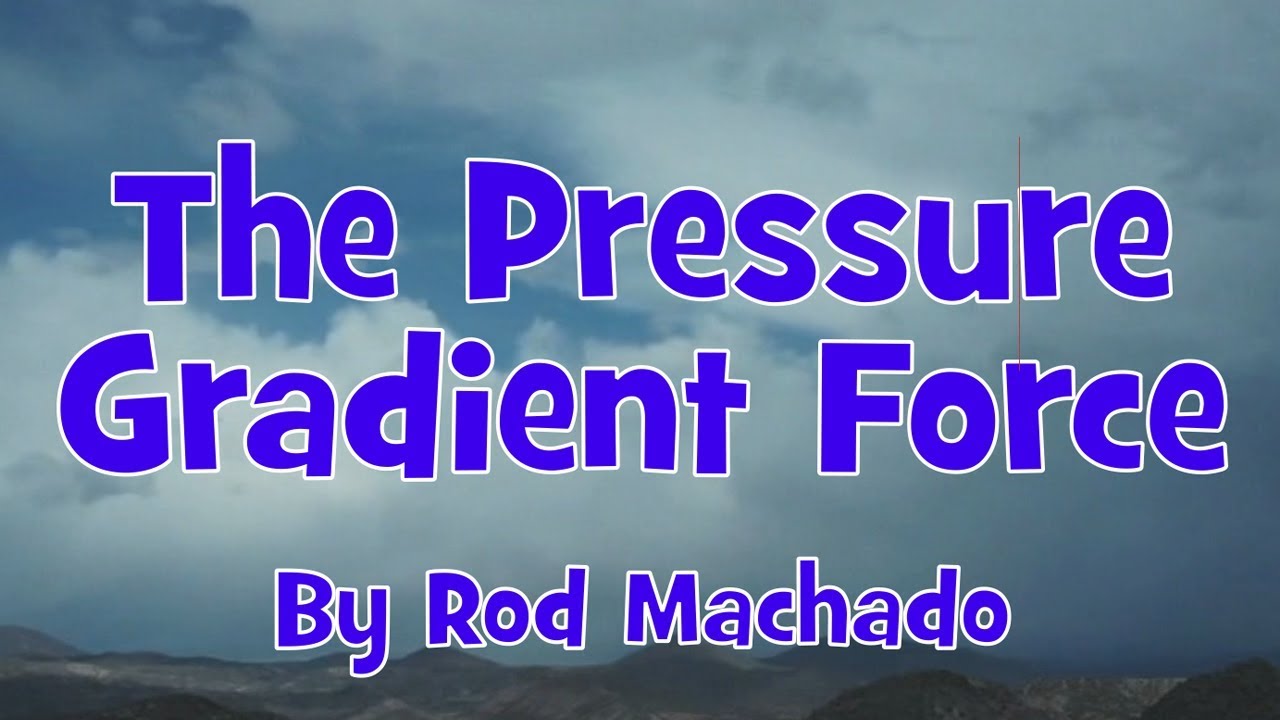 Secrets of the Pressure Gradient Force - YouTube