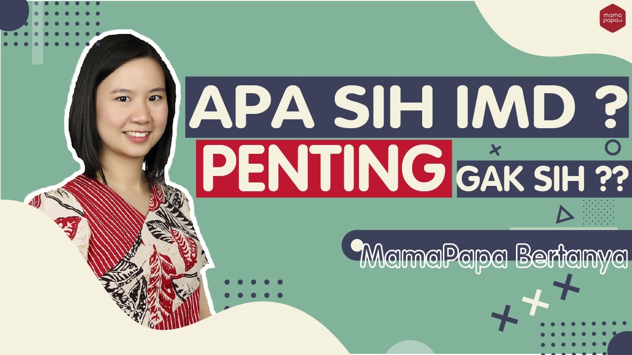 MANFAAT IMD (INISIASI MENYUSUI DINI) | MamapapaBertanya! dr. Ivanna ...