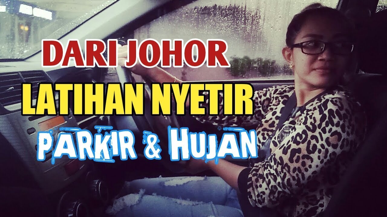 LATIHAN SETIR MOBIL MATIC || Latihan Parkir dan Hari Hujan - YouTube