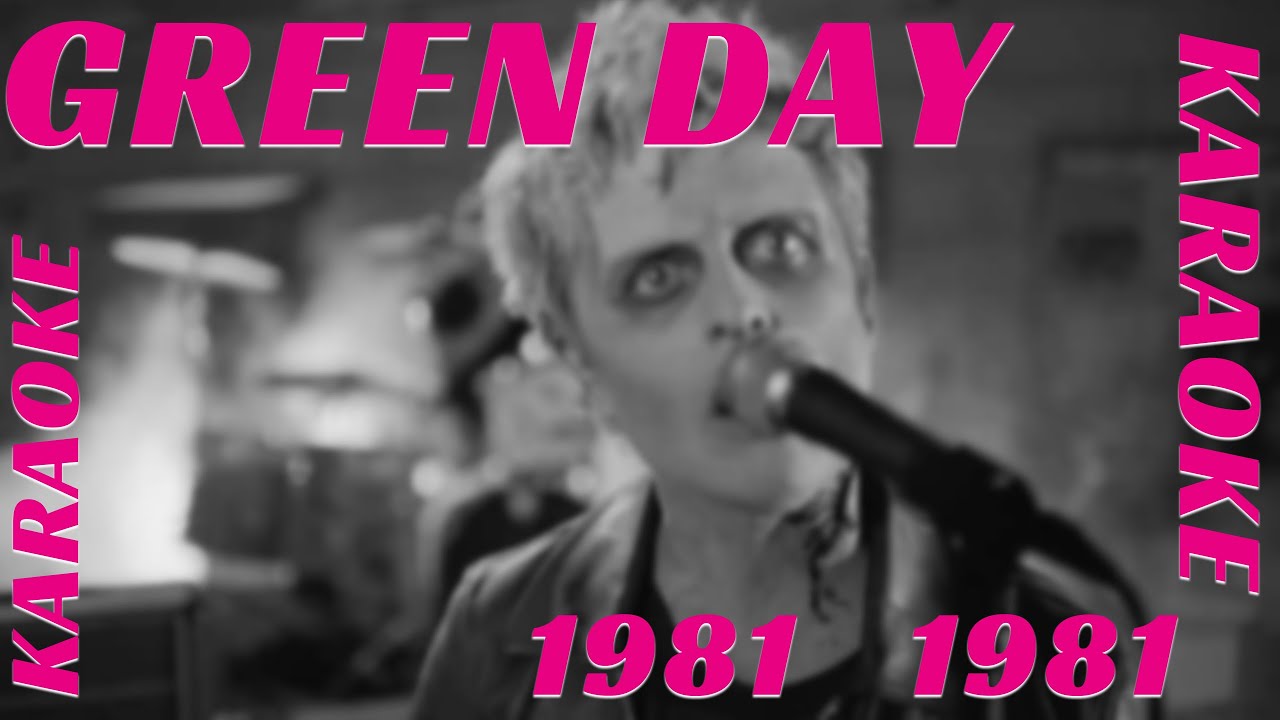 Green Day - 1981 (KARAOKE) - YouTube