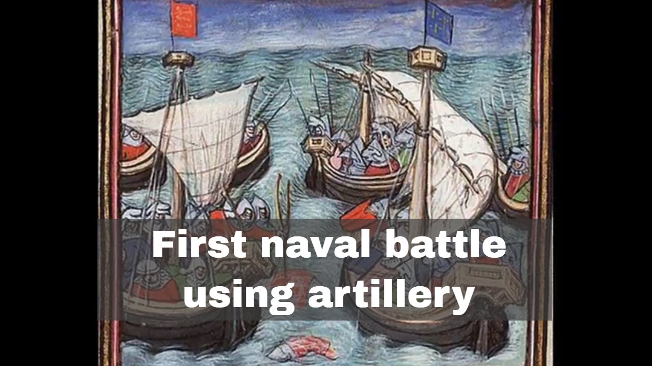 23rd September 1338: First naval battle with artillery takes place in ...