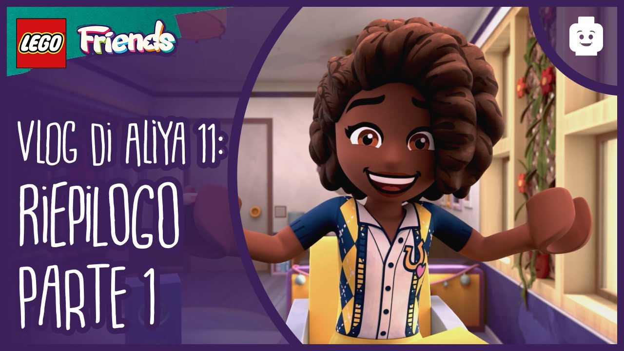 Vlog Di Aliya: Riepilogo Parte 1 🤗🎥 | LEGO Friends - Nuovo Capitolo S1 ...