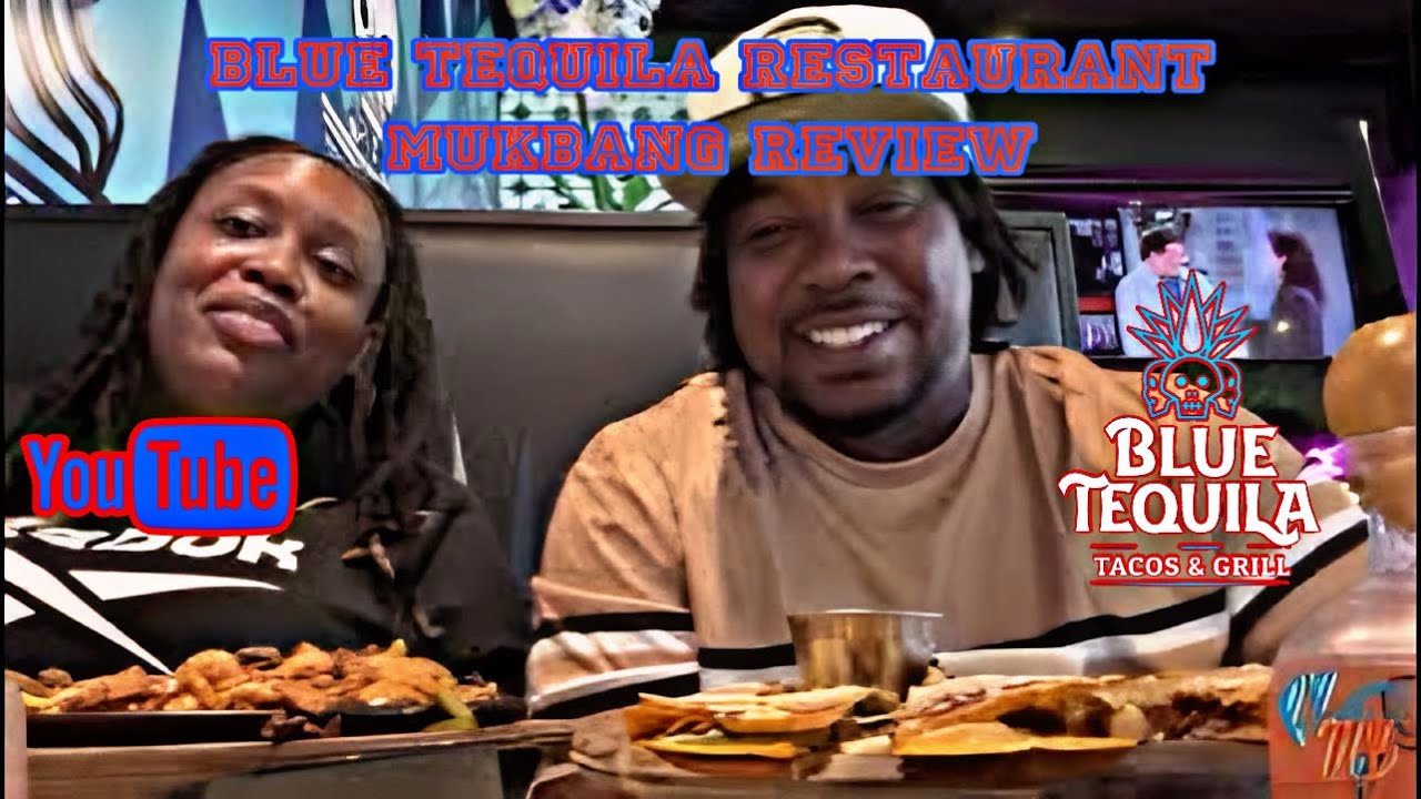Blue Tequila Restaurant mukbang review - YouTube