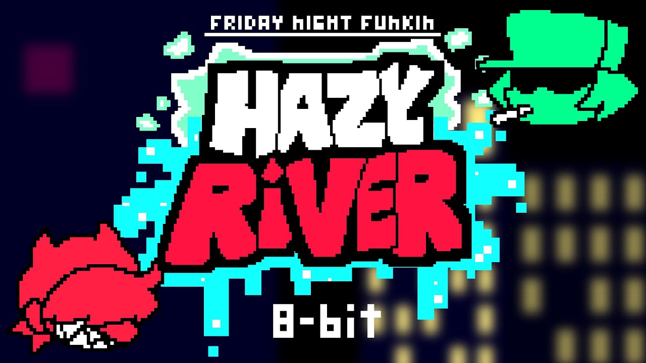 Friday Night Funkin' | HAZY RIVER (Full OST 8-BIT COVER) - YouTube