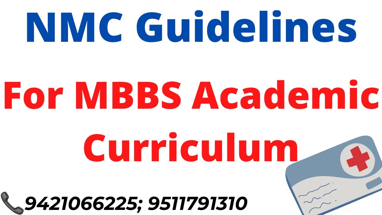 NMC Guide lines MBBS Academic Curiculum / अभ्यासक्रम कसा पूर्ण करणार ...